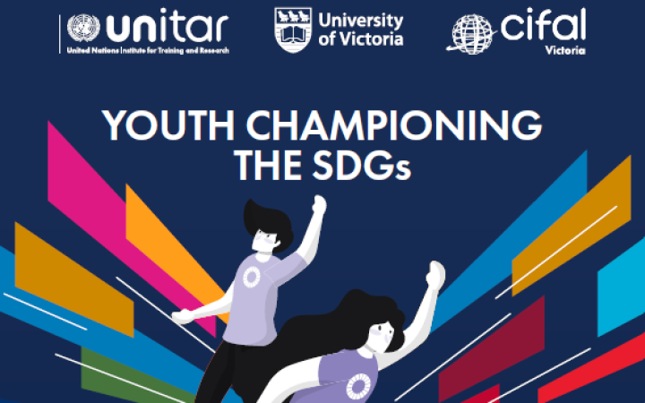 Youth Championing the SDGs - Living with Climate Change - CIFAL Victoria | UNITAR